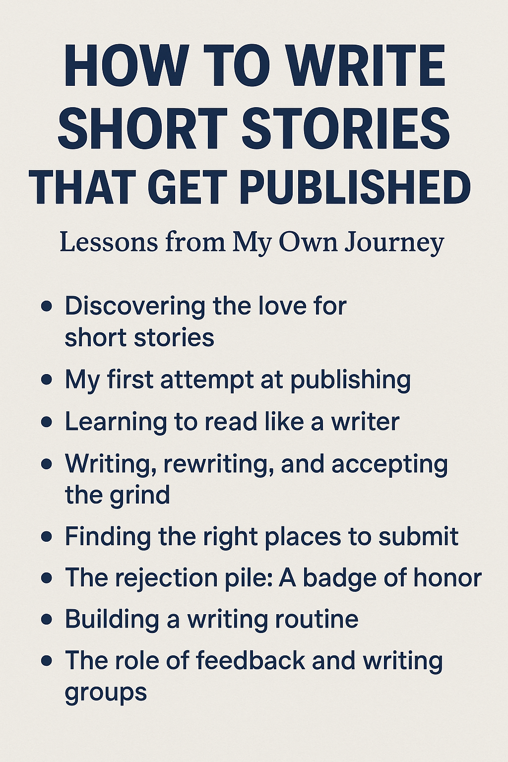 How to Write Short Stories That Get Published: Lessons from My Own ...