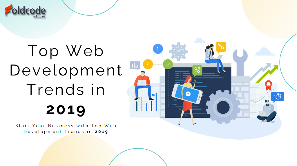 Do you know the Top Web Development Trends in 2019 ? | by Foldcode ...