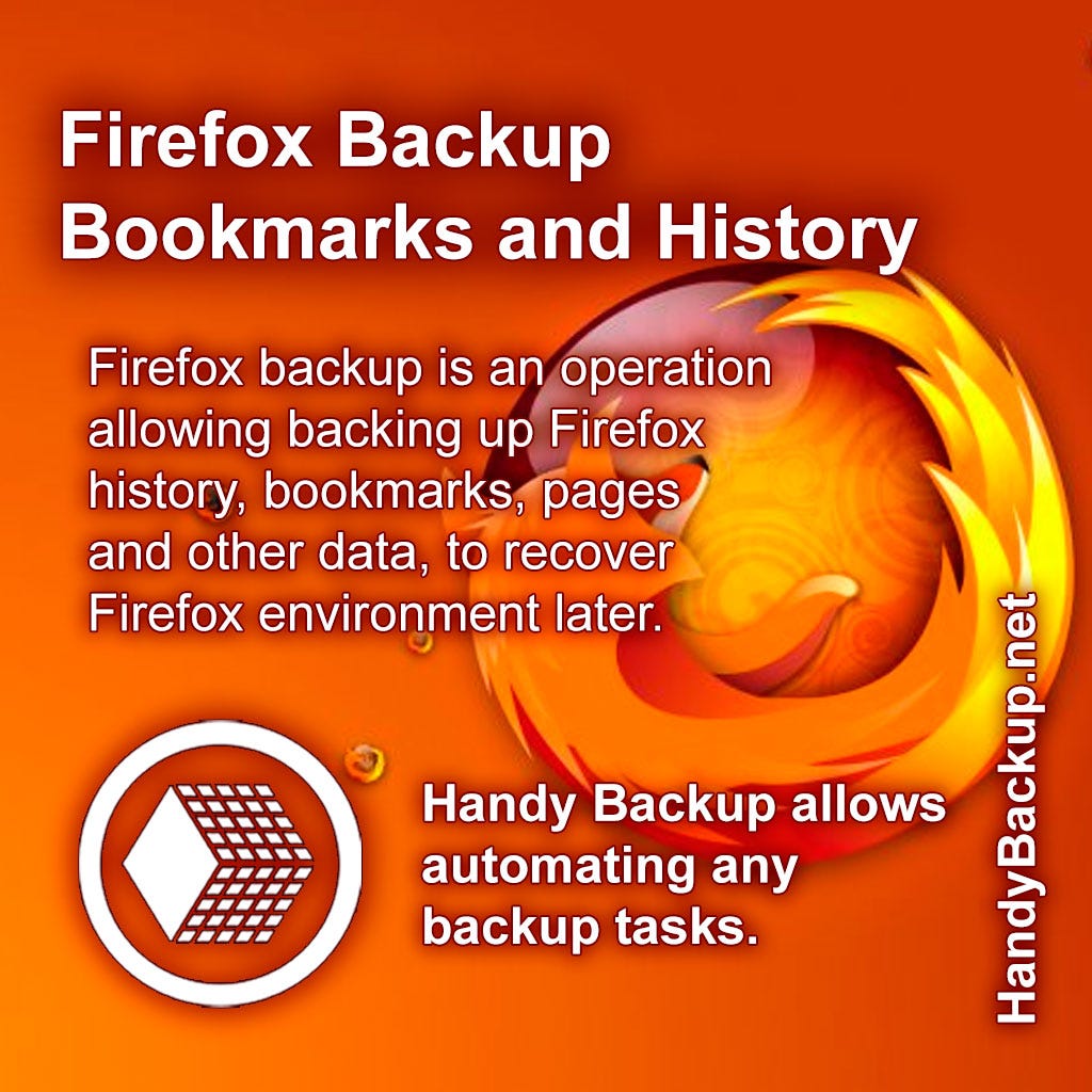 Firefox Backup Bookmarks and History - Handy Backup - Medium