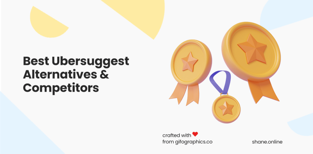 Best Ubersuggest Alternatives & Competitors | by Shane Barker | Medium