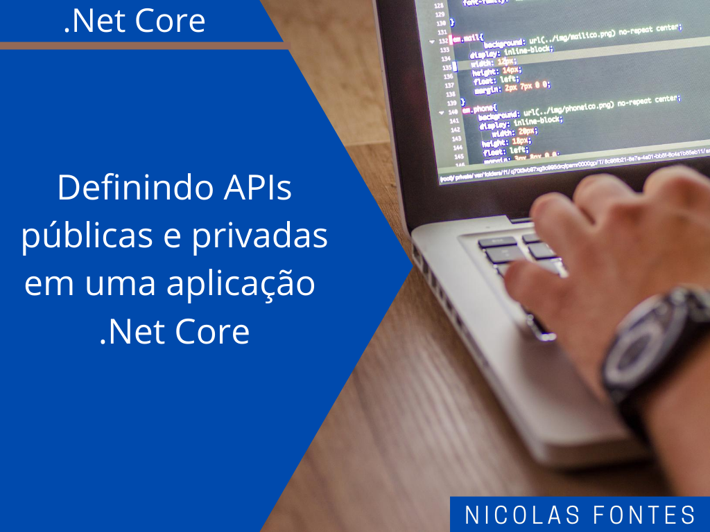 Definindo APIs publicas e privadas em uma aplicação .Net Core | by ...