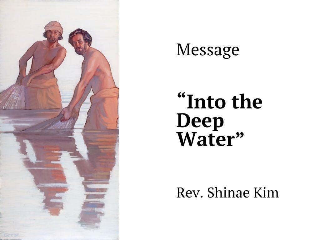 Into the Deep Water. Bible Reading : Luke 5:1–11 | by Anna Shinae Kim ...