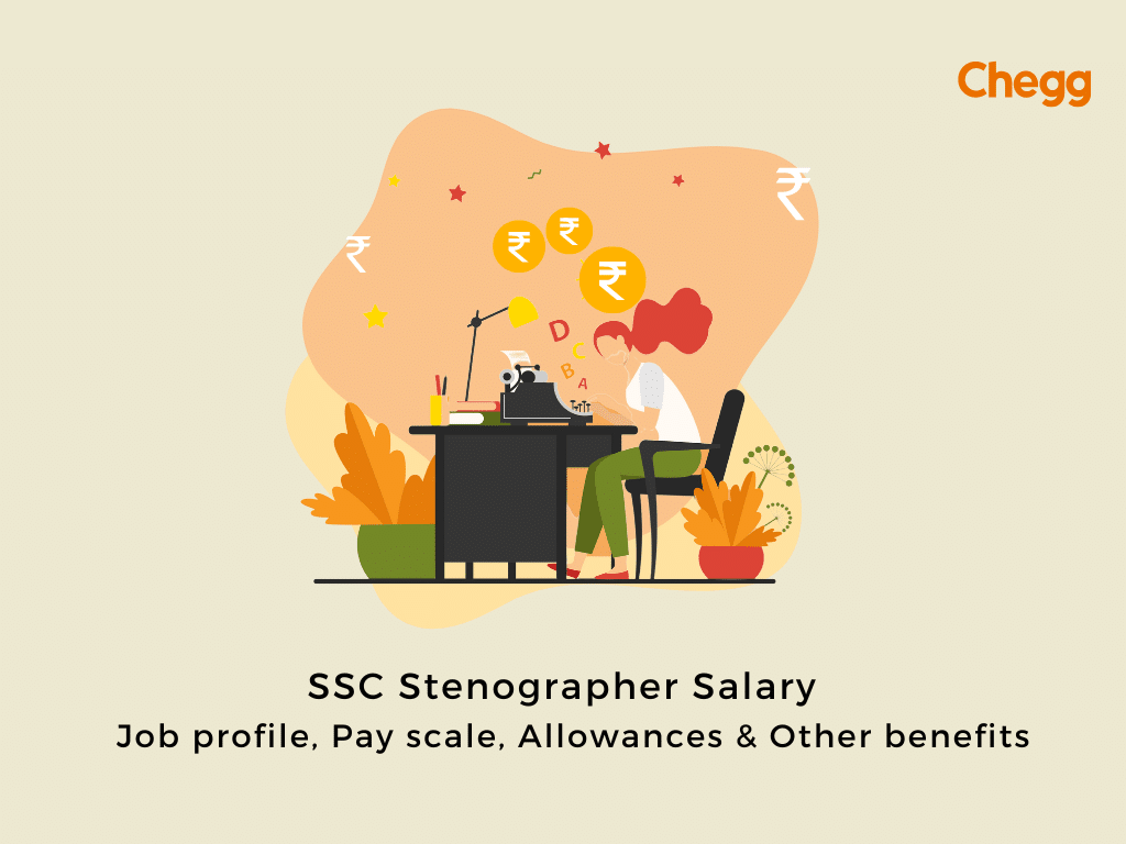 ssc-stenographer-salary-2023-structure-pay-scale-allowances