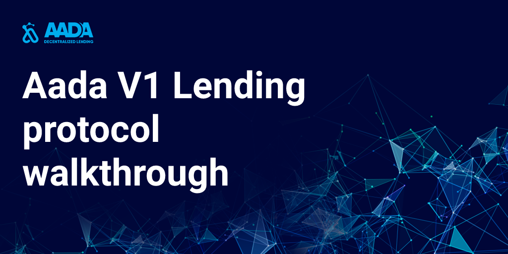 How to Use the Aada Finance V1 Lending Protocol | by Lenfi | Medium