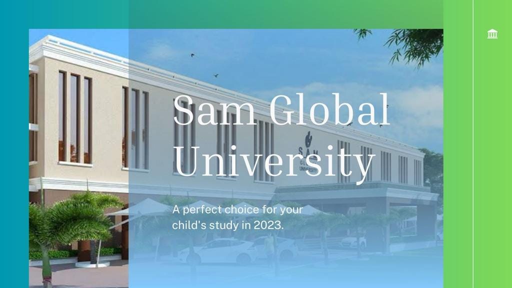 Admissions open for 2023,SAM GLOBAL UNIVERSITY - gayatri - Medium
