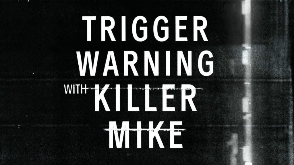 Trigger Warning. Killer Mike’s Netflix docuseries… | by maurice blocker ...