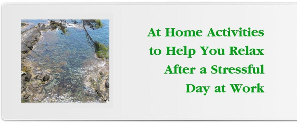 At Home Activities to Help You Relax After a Stressful Day at Work | by ...