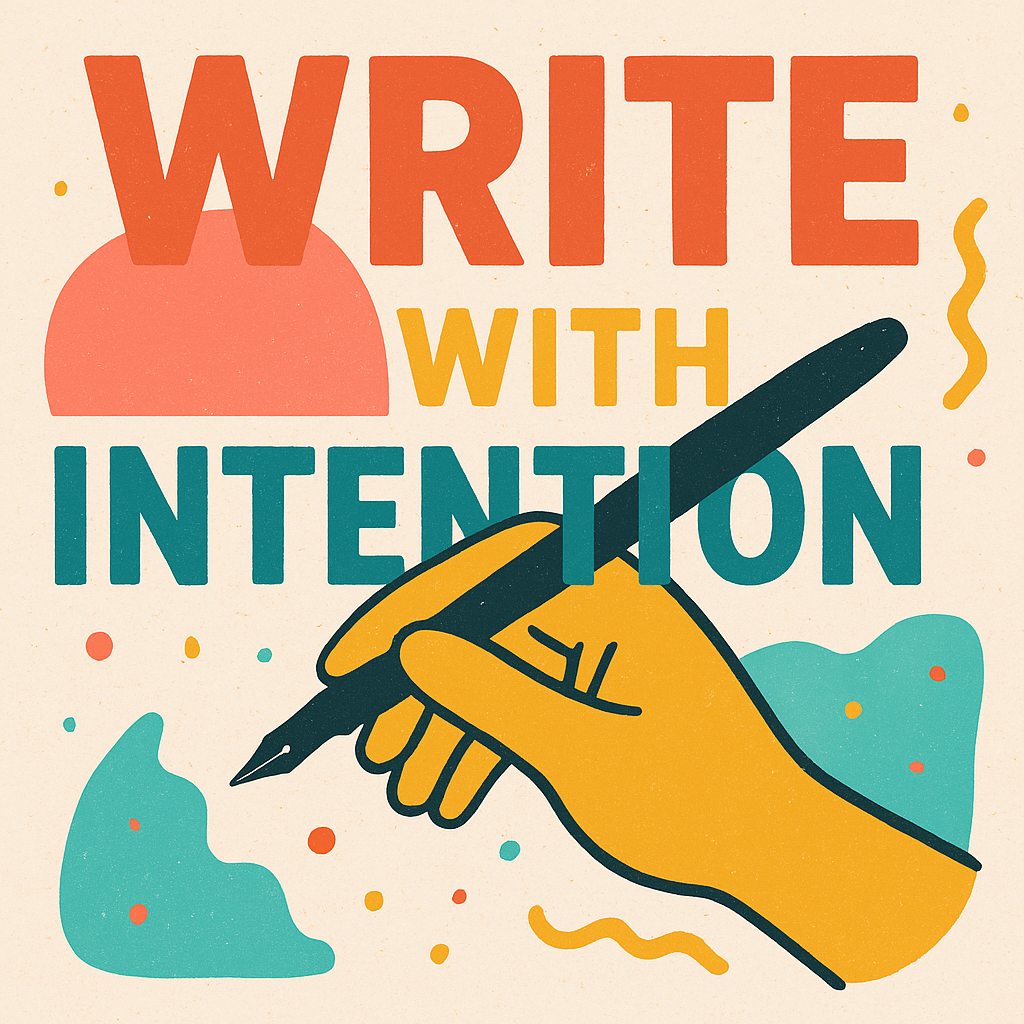 Write With Intention