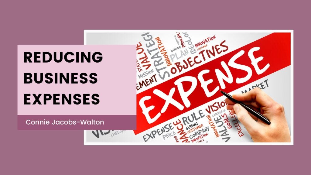 Reducing Business Expenses | Connie Jacobs-Walton | Business | by ...