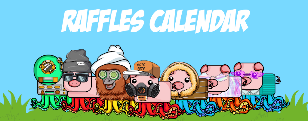Raffles Calendar. All raffles during OctoPets mint in one… | by ...