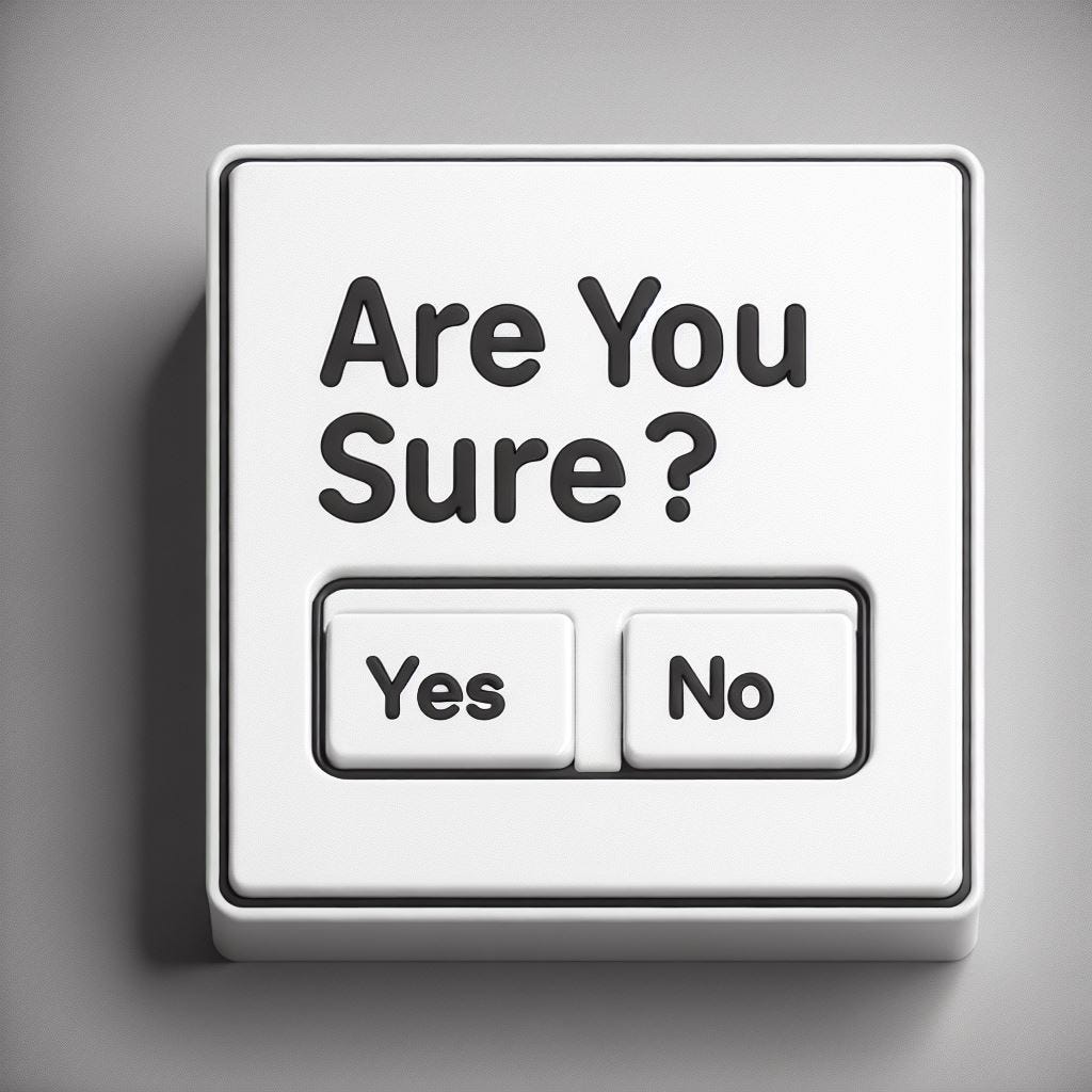 How to design an ‘are you sure?’ step | by Colin Baird | Medium