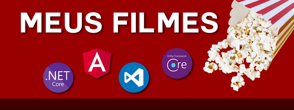 Criando Acervos de Filmes com ASP.NET Core WebAPI e Angular PARTE I ... Criando Acervos de Filmes com ASP.NET Core WebAPI e Angular PARTE I ...