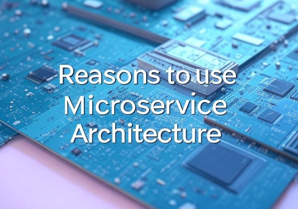 Reasons to use Microservice Architecture | by Madhan Kumar ...