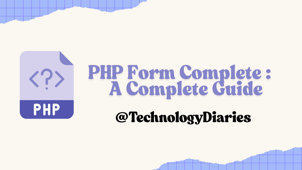 PHP Complete Form Example: A Step-by-Step Developer’s Guide | by ...