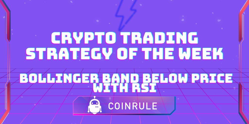 Maximizing Profits with Bollinger Bands and RSI: An Easy-to-Setup ...