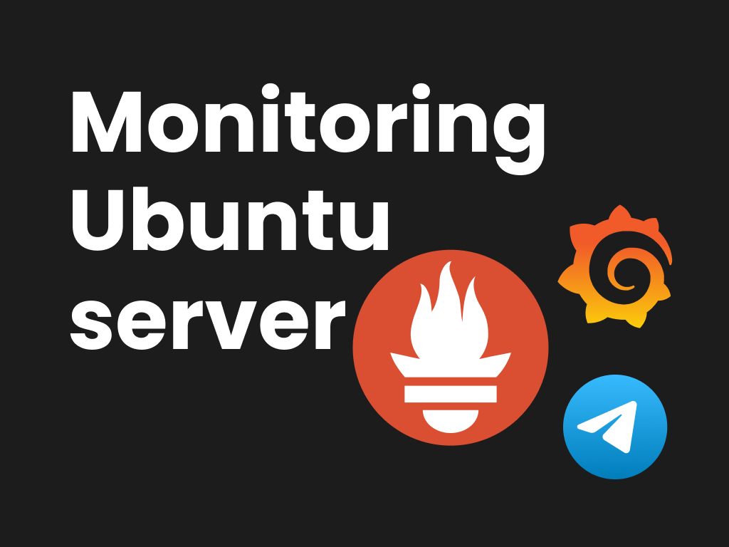 Monitoring Ubuntu Server with Prometheus, Node Exporter and Grafana | by bektiaw | Medium
