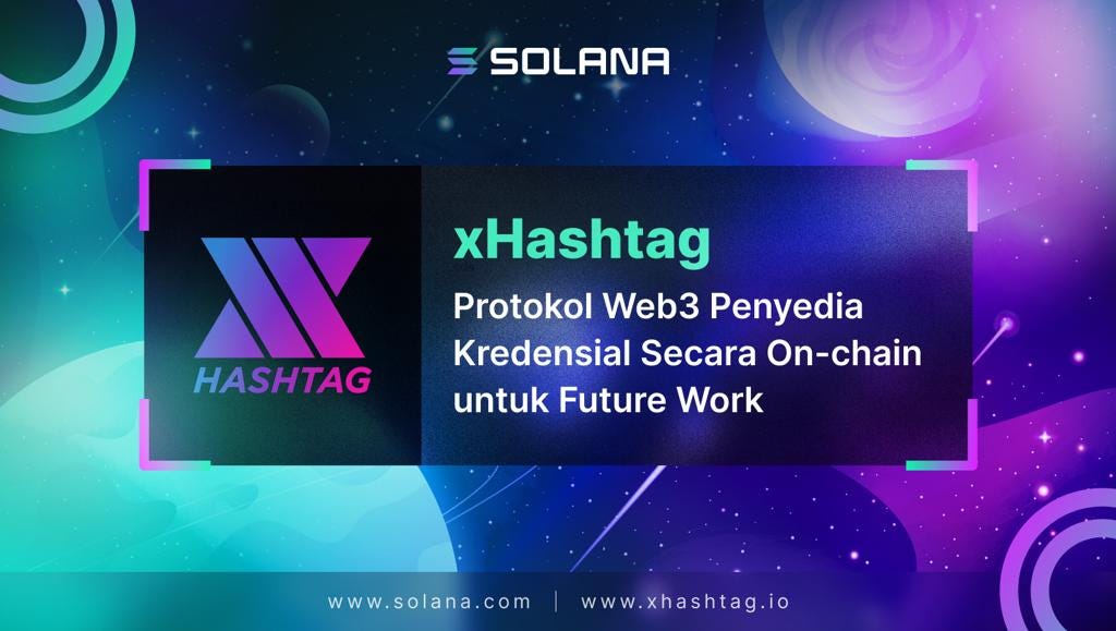 xHashtag: Protokol Web3 Penyedia Kredensial Secara On-chain untuk ...