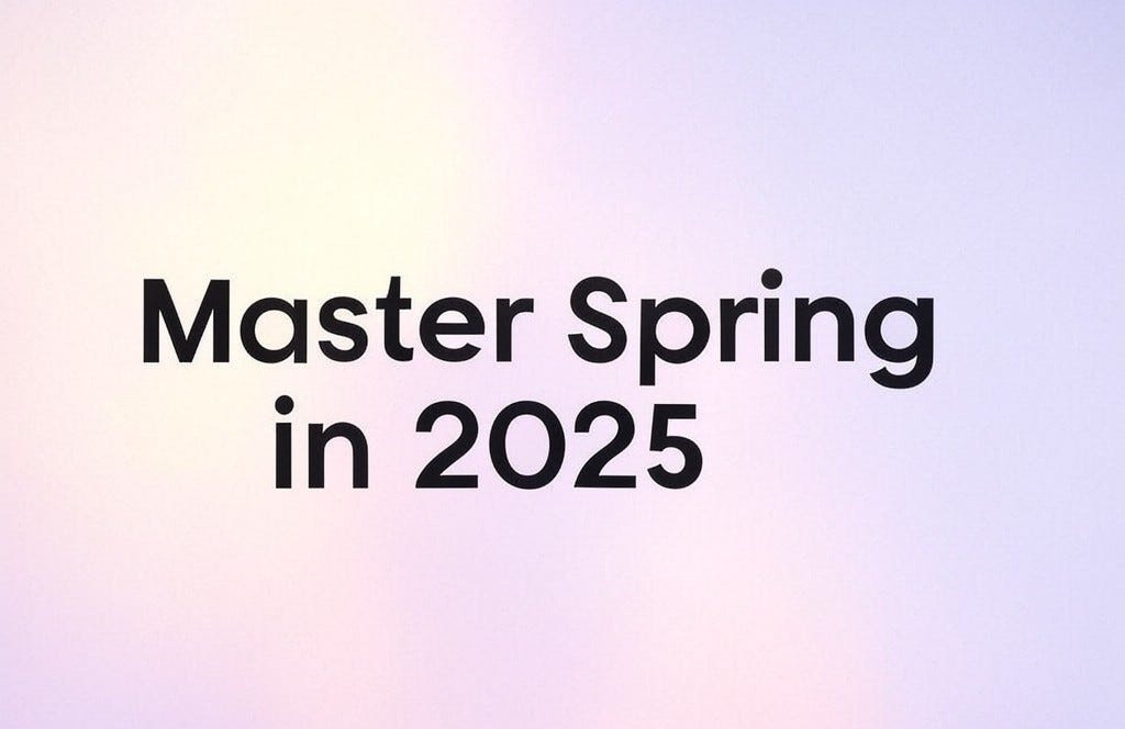 Master Spring in 2025. A Comprehensive Guide to the Spring… | by Madhan ...