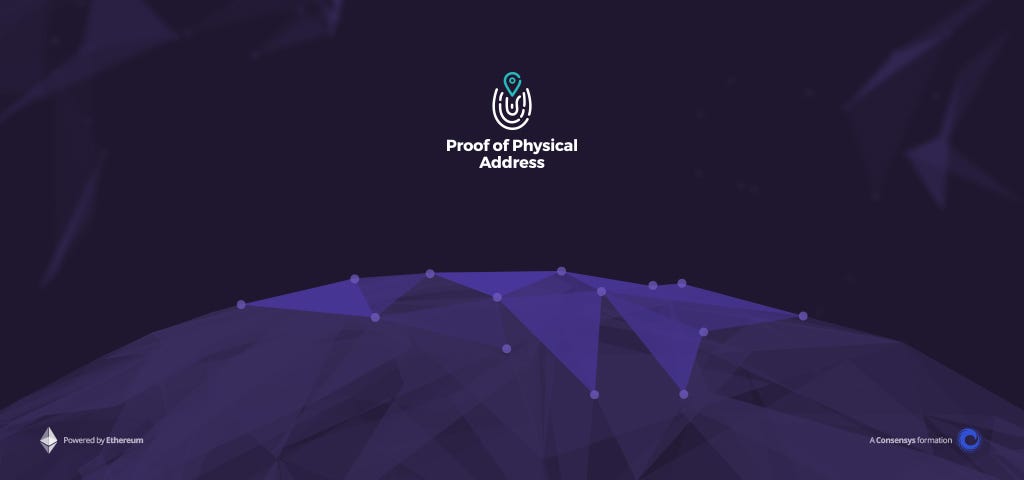 Introducing Proof Of Physical Address | by Consensys | Medium
