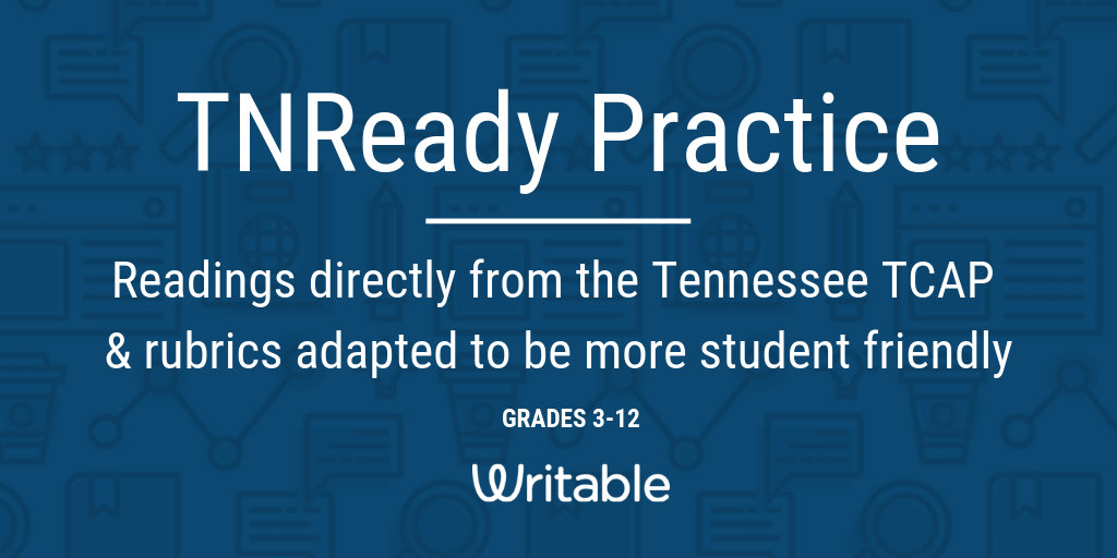 New: TNReady Practice Writing Assignments (TCAP) | by Writable | Medium