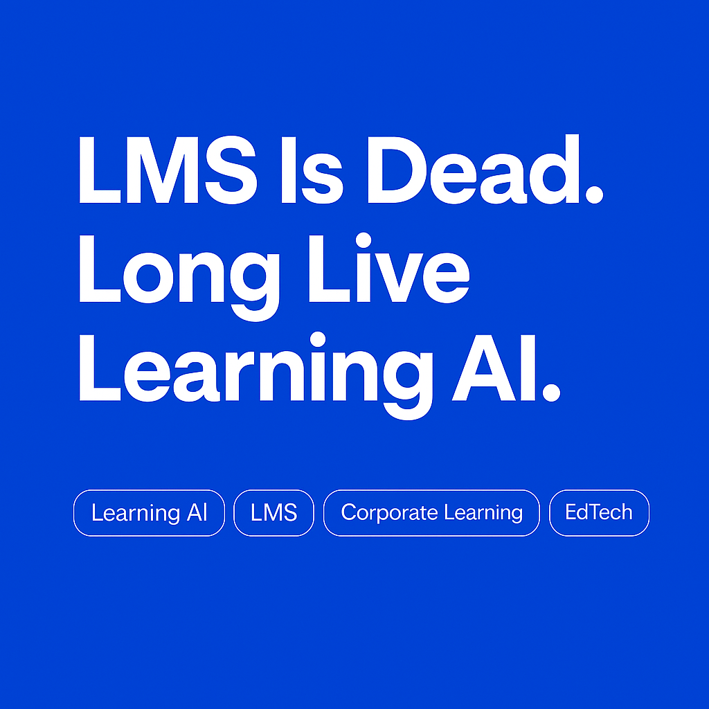 LMS is Dead. Long Live Learning AI. | by Kydon Group | Apr, 2025 | Medium