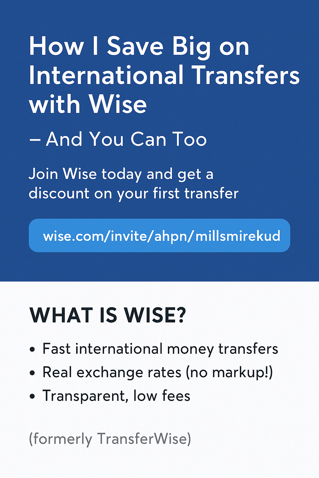 How I Save Big on International Transfers with Wise — And You Can Too ...