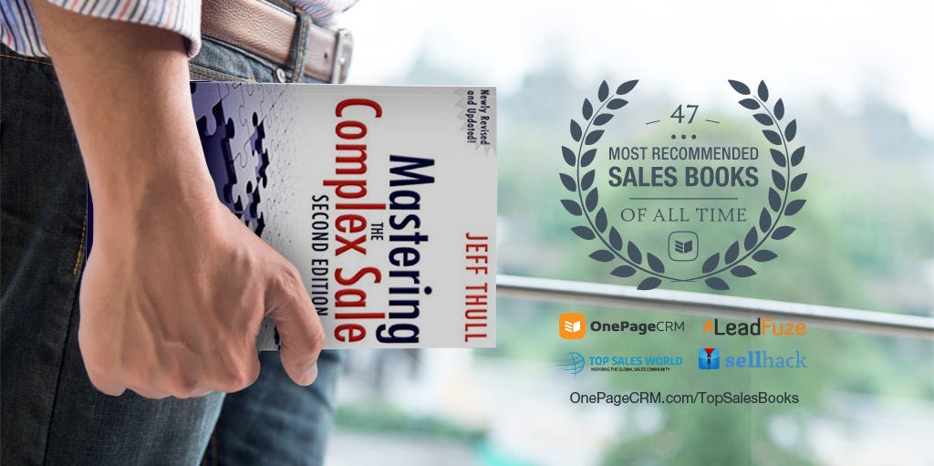 A 4 Part System to Mastering the Complex Sale | by OnePageCRM | Medium