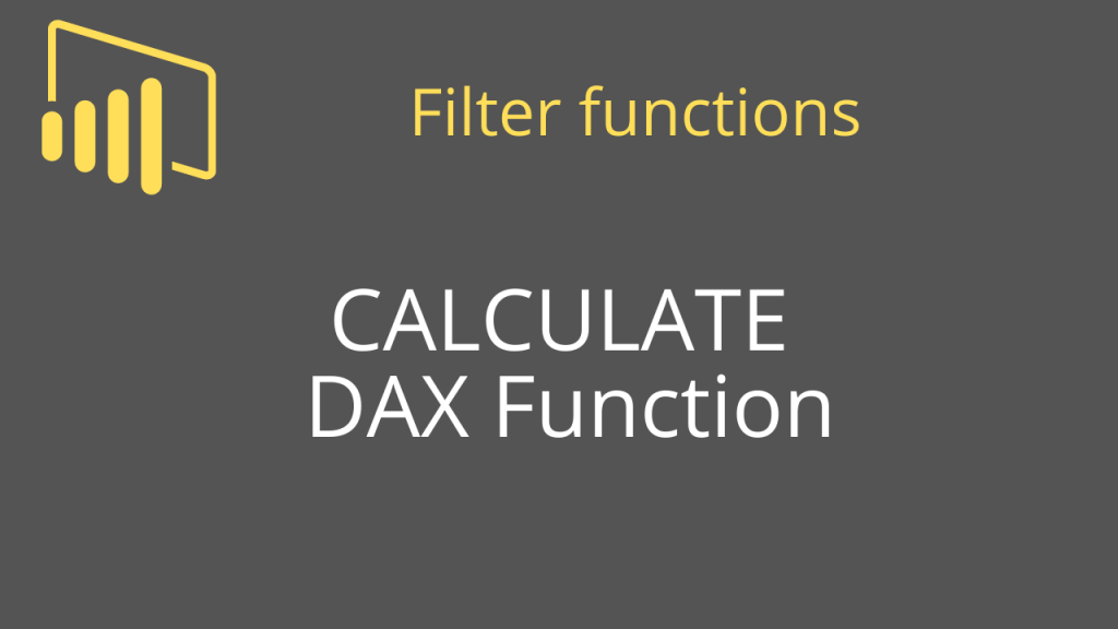 CALCULATE() The DAX function. Welcome to the DAX function series… | by ...