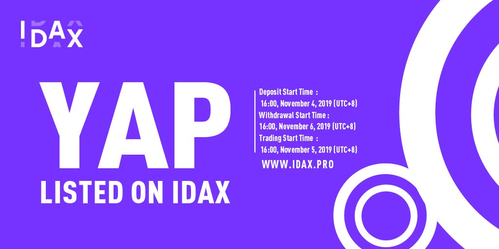 YAP CHAIN Foundation’s YAP STONE announced its listing on IDAX | by ...