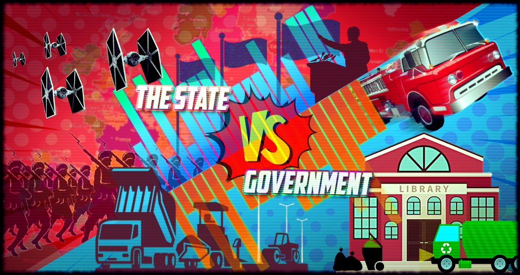 The State vs. Government: Opposing Concepts of Authority | by John ...