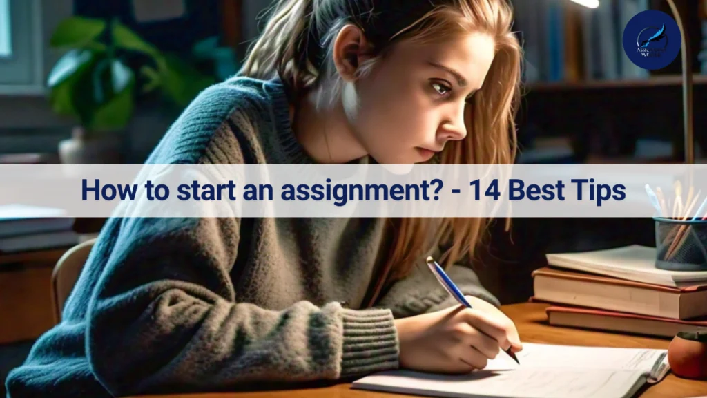 How to start an assignment? — 14 Best Tips | by Assignment Writer | Oct ...