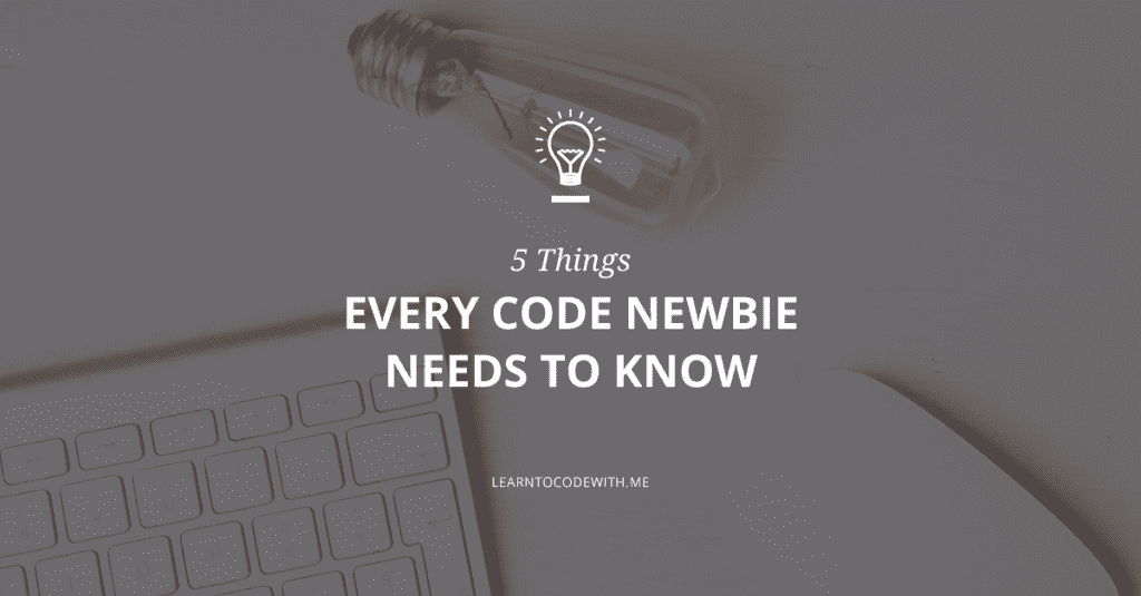 5 Things To Know Before Coding Firstly Coding Is Something You Cant 0557