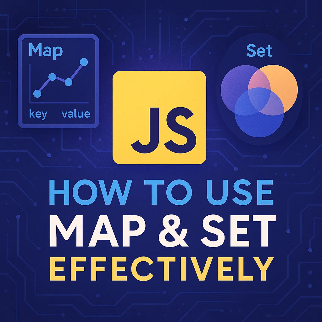 How to Use JavaScript’s Map and Set Effectively: A Practical Cheat Sheet | by Praveen Sripati ...
