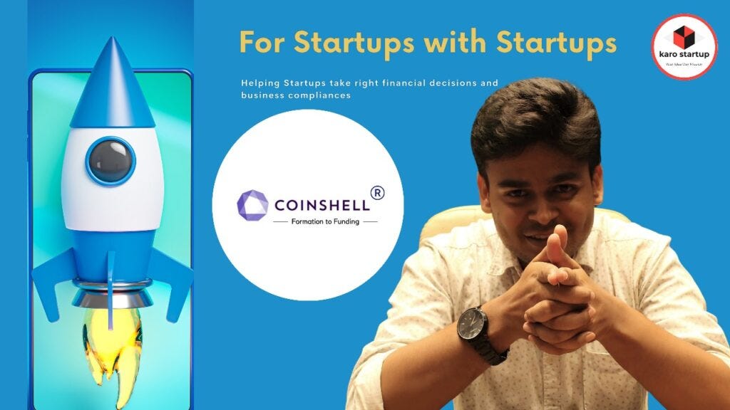 Coinshell, How an Engineer and a CA Came Together to Build Rs 10 Cr Startup - Karostartup - Medium