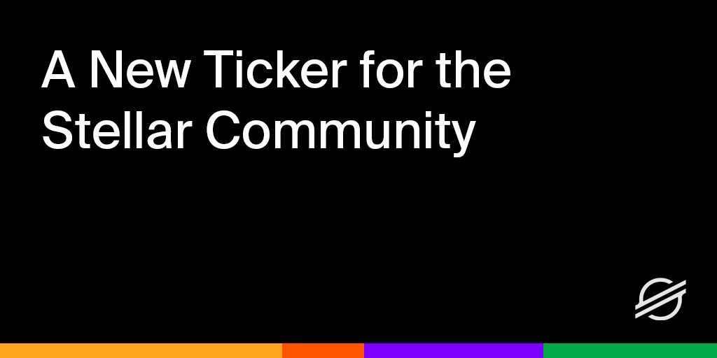 A New Ticker for the Stellar Community | by Alex Cordeiro | Stellar ...