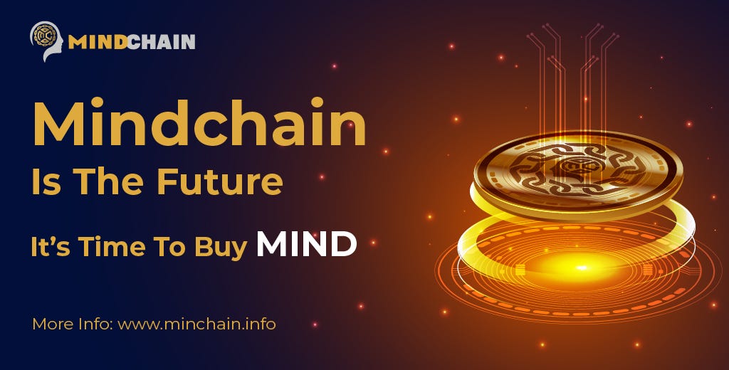 #MIndchain (MIND) is the future. - Mindchain Coin (MIND) - Medium