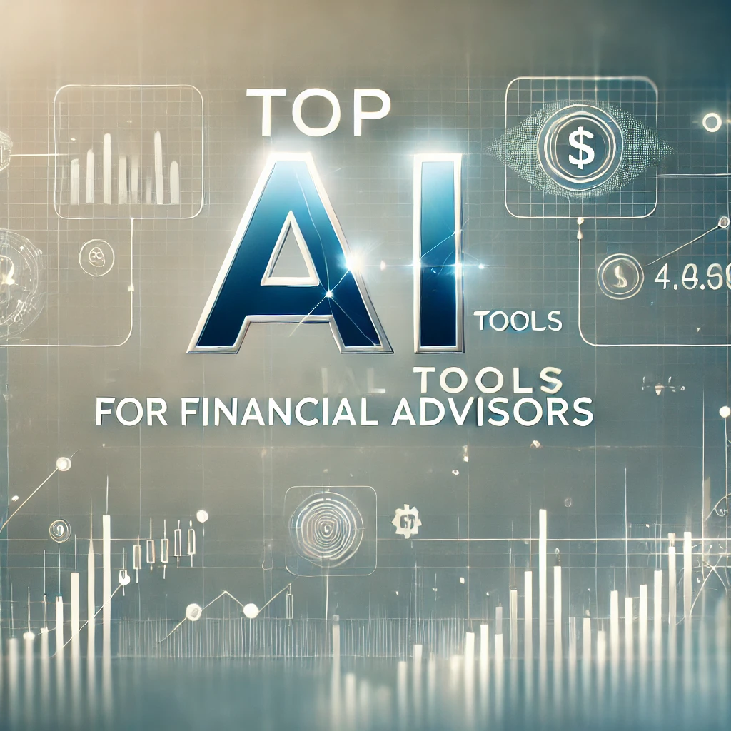 Top AI Tools for Financial Advisors to Enhance Performance | by Global ...
