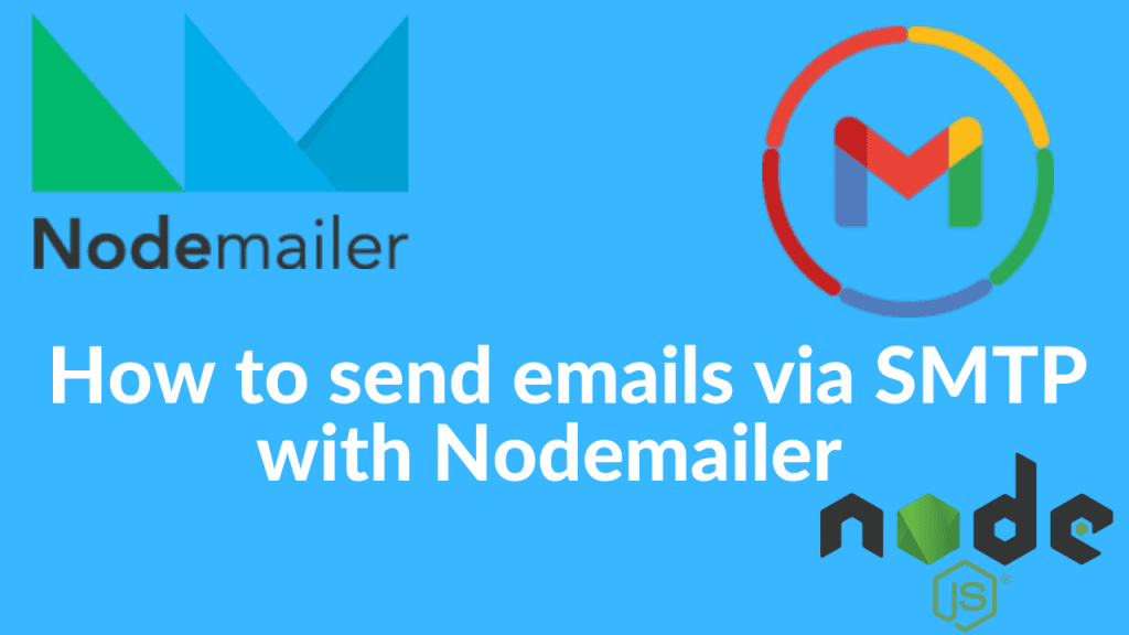 Sending Emails in Node.js with Nodemailer | by KATHISH KUMARAN R | Medium