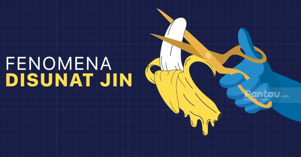 Misteri Terjadinya Fenomena ‘Disunat Jin’ | by Ali Desta | Medium