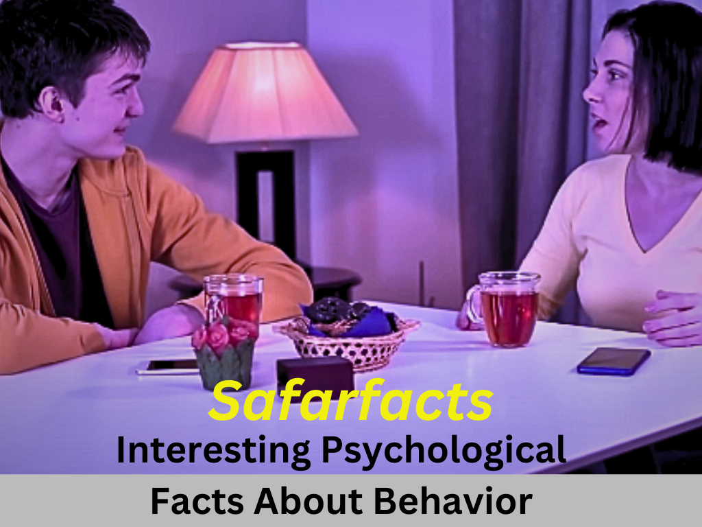 11 Fascinating Psychological Facts About Human Behavior By Safar
