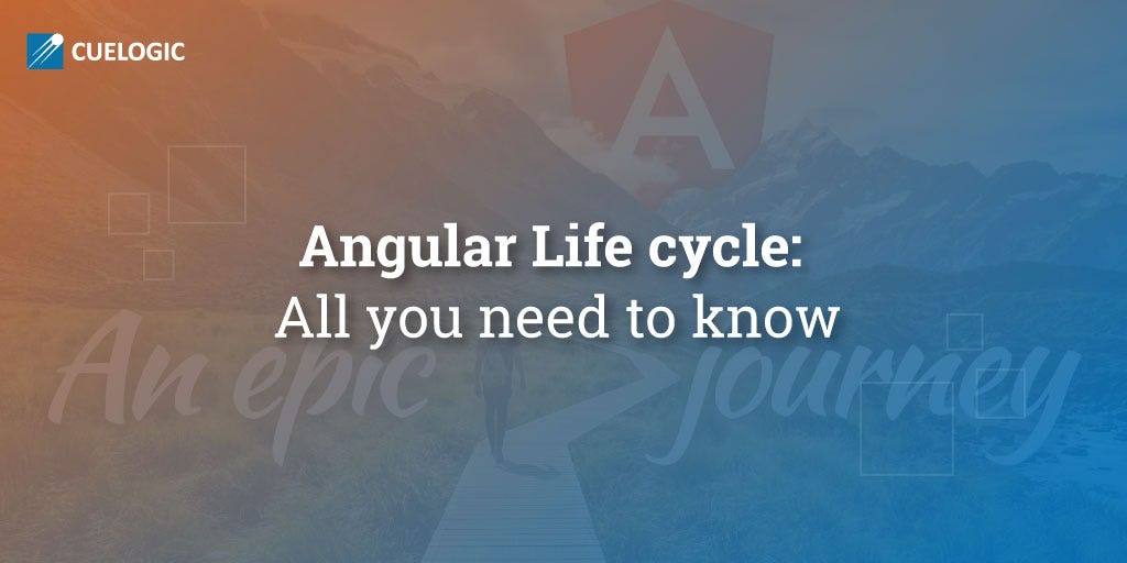 The A to Z Guide to Angular Lifecycle | by Sagar Tambe | Medium