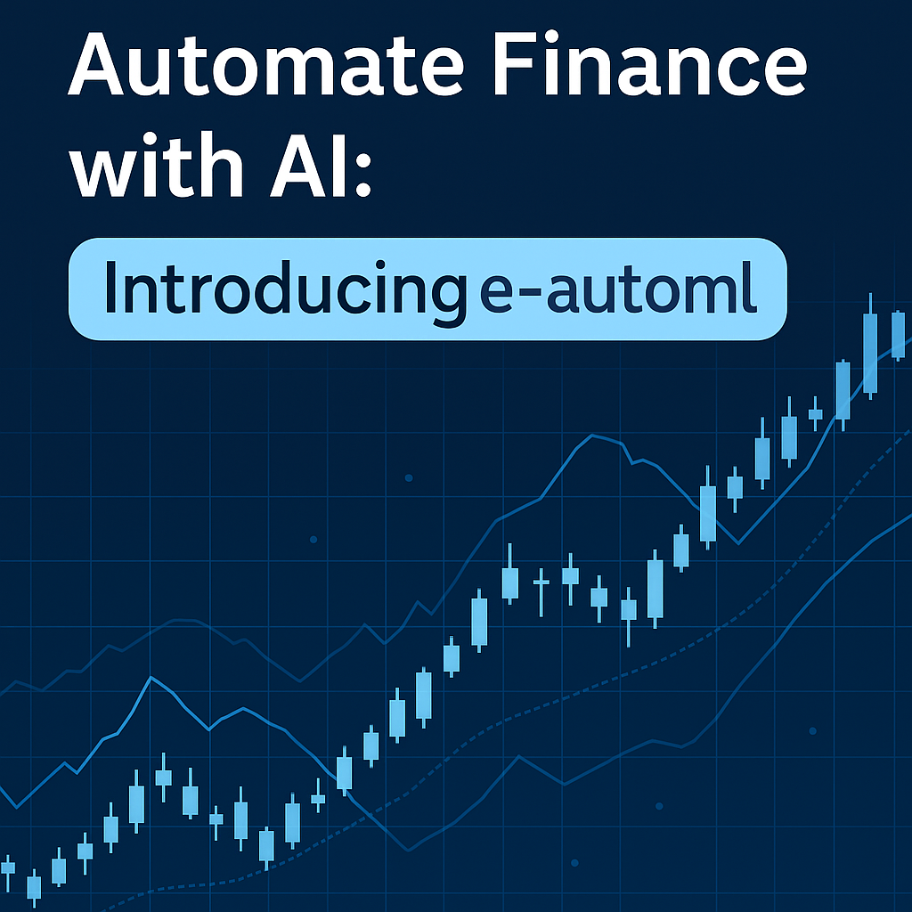 Automate Finance with AI: Introducing finance-automl — An AutoML ...