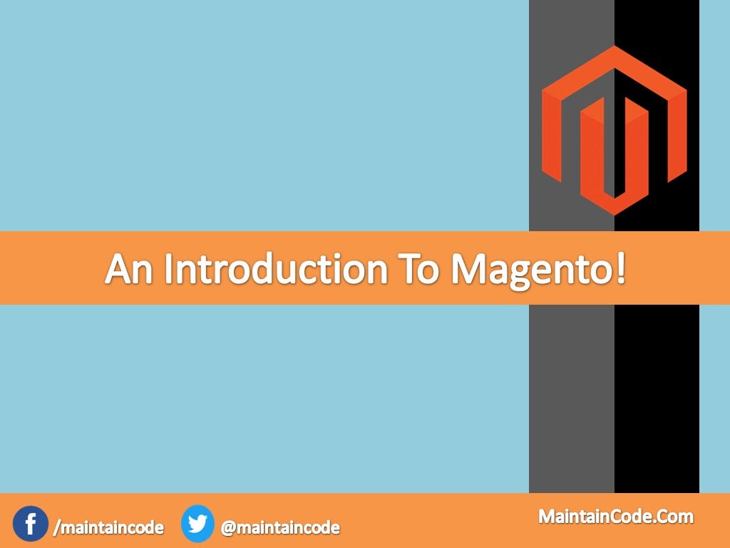 An Introduction To Magento. Are you looking for a better ecommerce ...