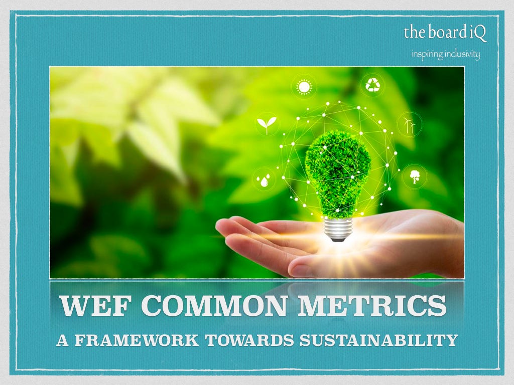 WEF Common Metrics — A framework for Sustainability | by Smitashree ...