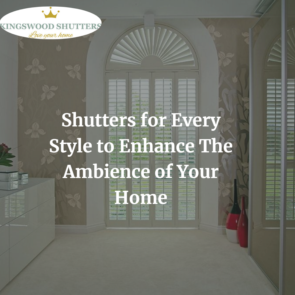 Shutters For Every Style to Enhance The Ambience of Your Home | by ...