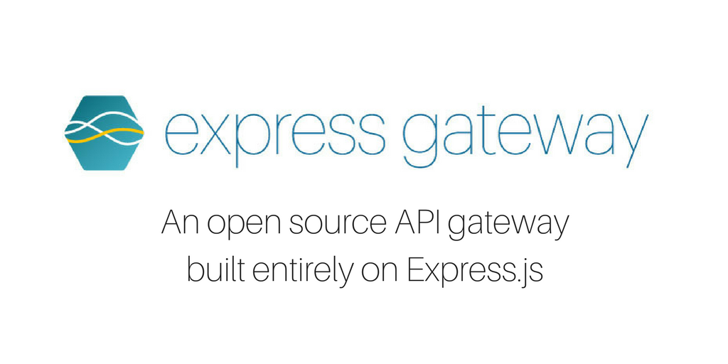 Introducing Express Gateway 1.2.0 | by LunchBadger | HackerNoon.com | Medium