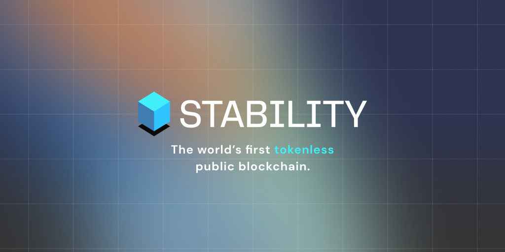 STABILITY. The world's first tokenless public blockchain | STABILITY
