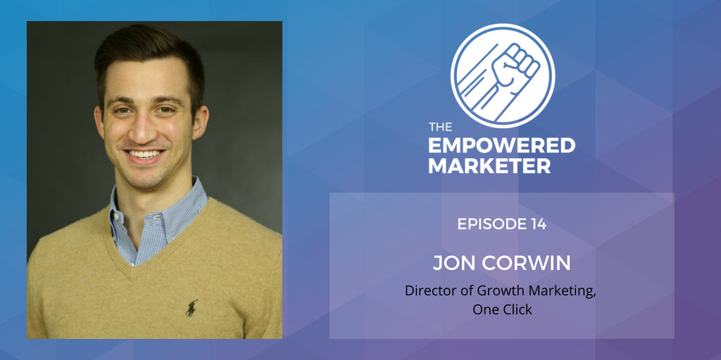 Power Customer Acquisition the Smart Way | Jon Corwin of One Click | by ...