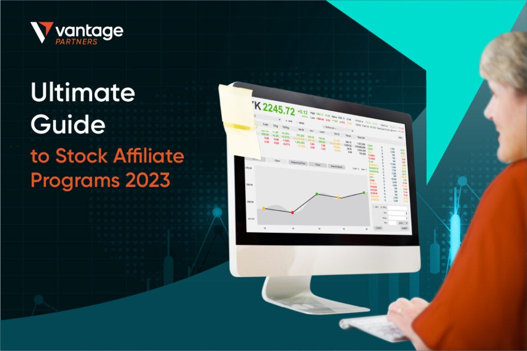Stock Affiliate Programs 2023 As an affiliate partner, you will earn a ...
