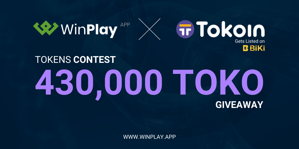 ♨️BiKi Exchange and Tokoin Are Launching A Contest On WinPlay.App ...